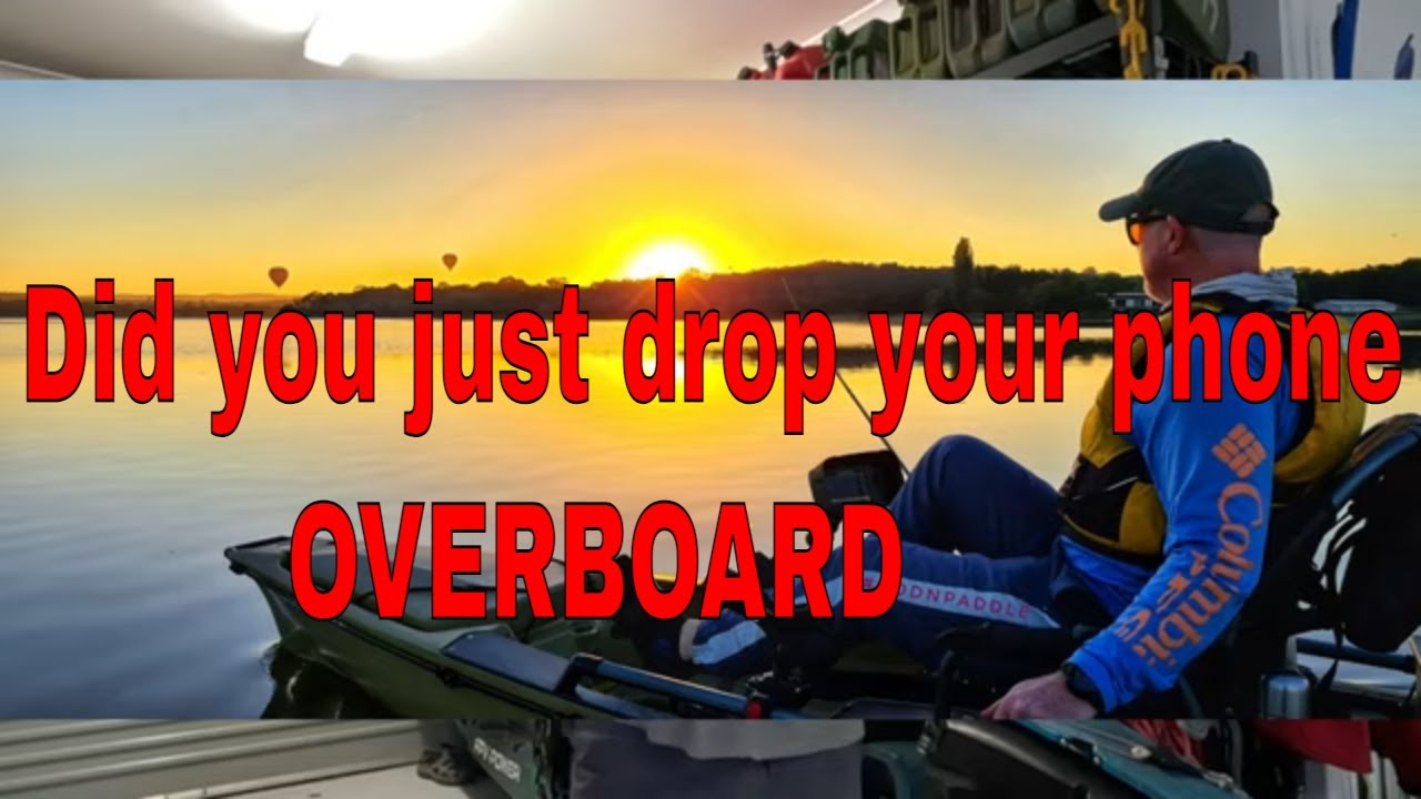 DROPPED THE PHONE OVERBOARD - Fishing with Rod N Paddle - YouTube