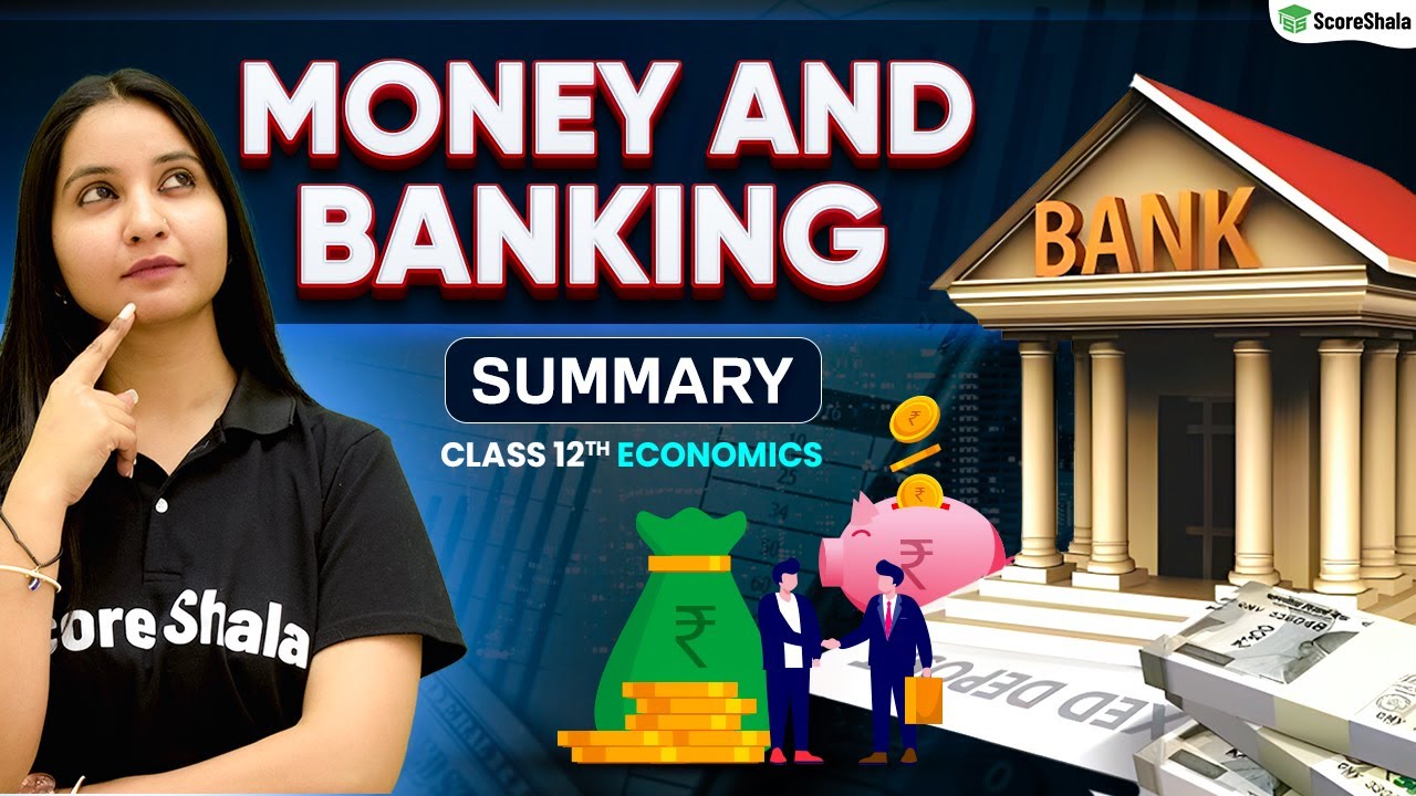 MONEY & BANKING in 1 Shot - Summary (Everything Covered) | Class 12th ...