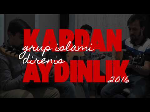 Grup İslami Direniş - Kardan Aydınlık (2015) | Akustik