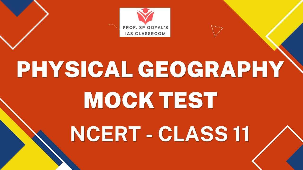 NCERT Mock Test Physical Geography Class 11th NCERT UPSC Prelims ncert-mock-test-physical-geography-class-11th-ncert-upsc-prelims