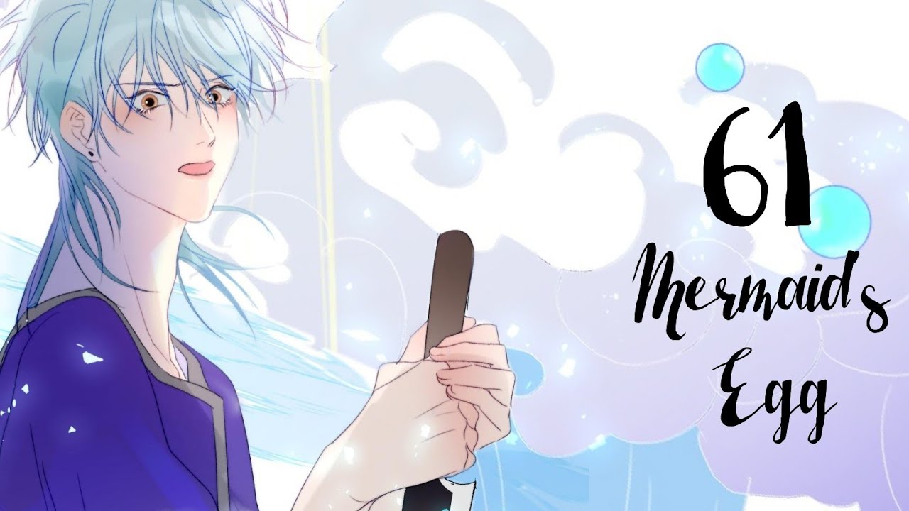 BL manhua: Mermaid's Egg _Episode 61 | English Fansub by Yaoi Craze ...
