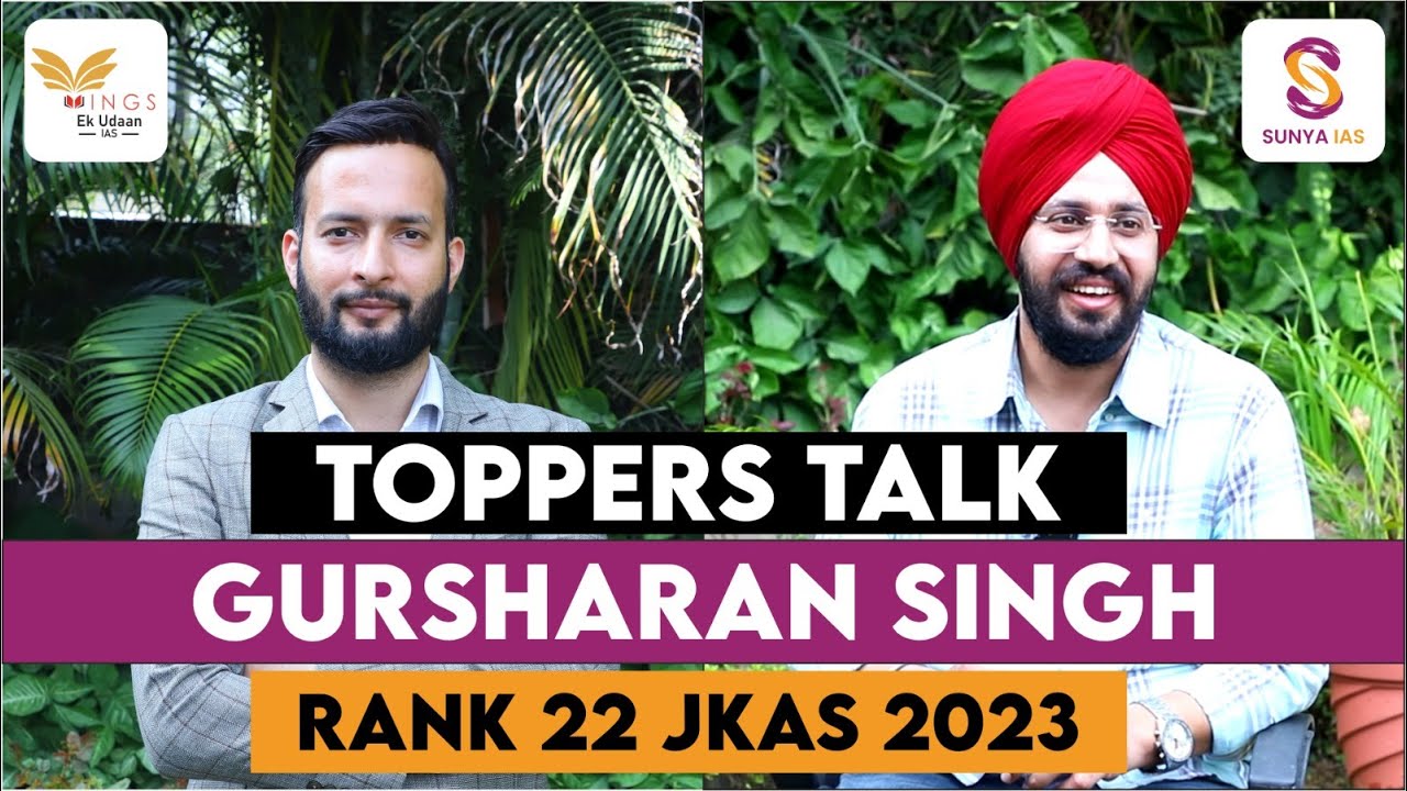 Topper's Talk Rank-22nd JKAS - JKPSC 2023 | GURSHARAN SINGH - YouTube