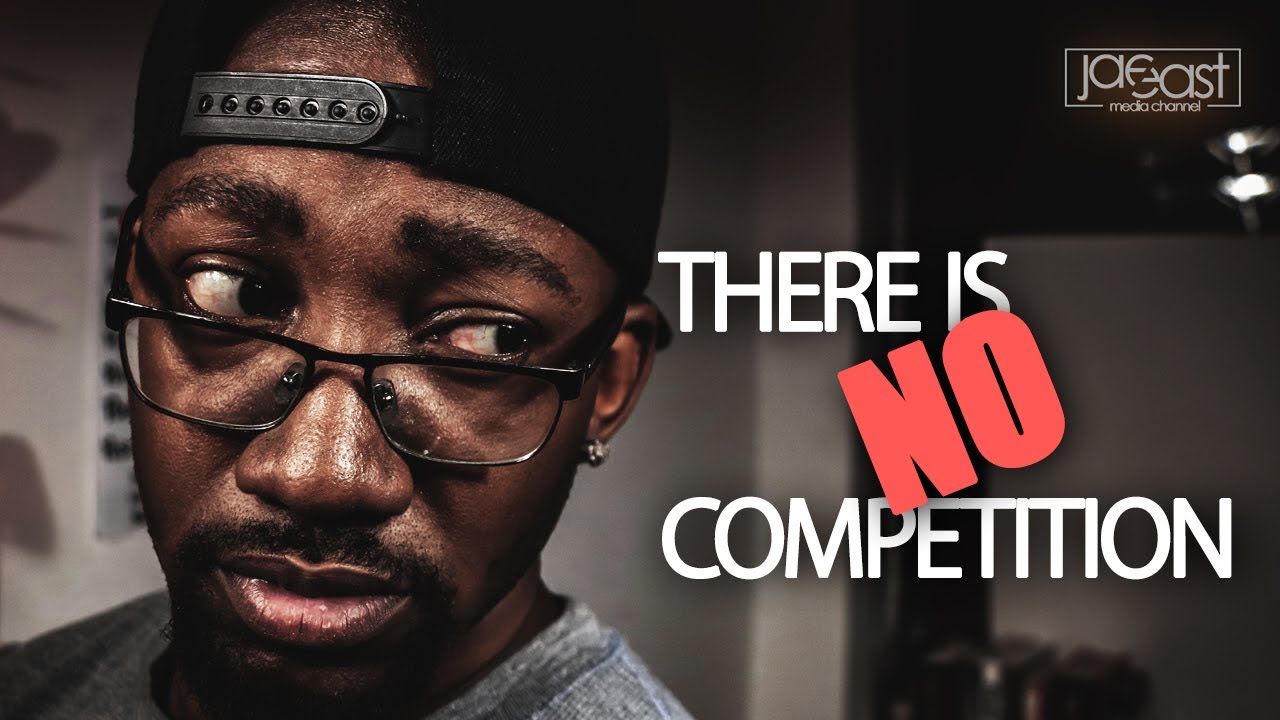 THERE IS NO COMPETITION - YouTube