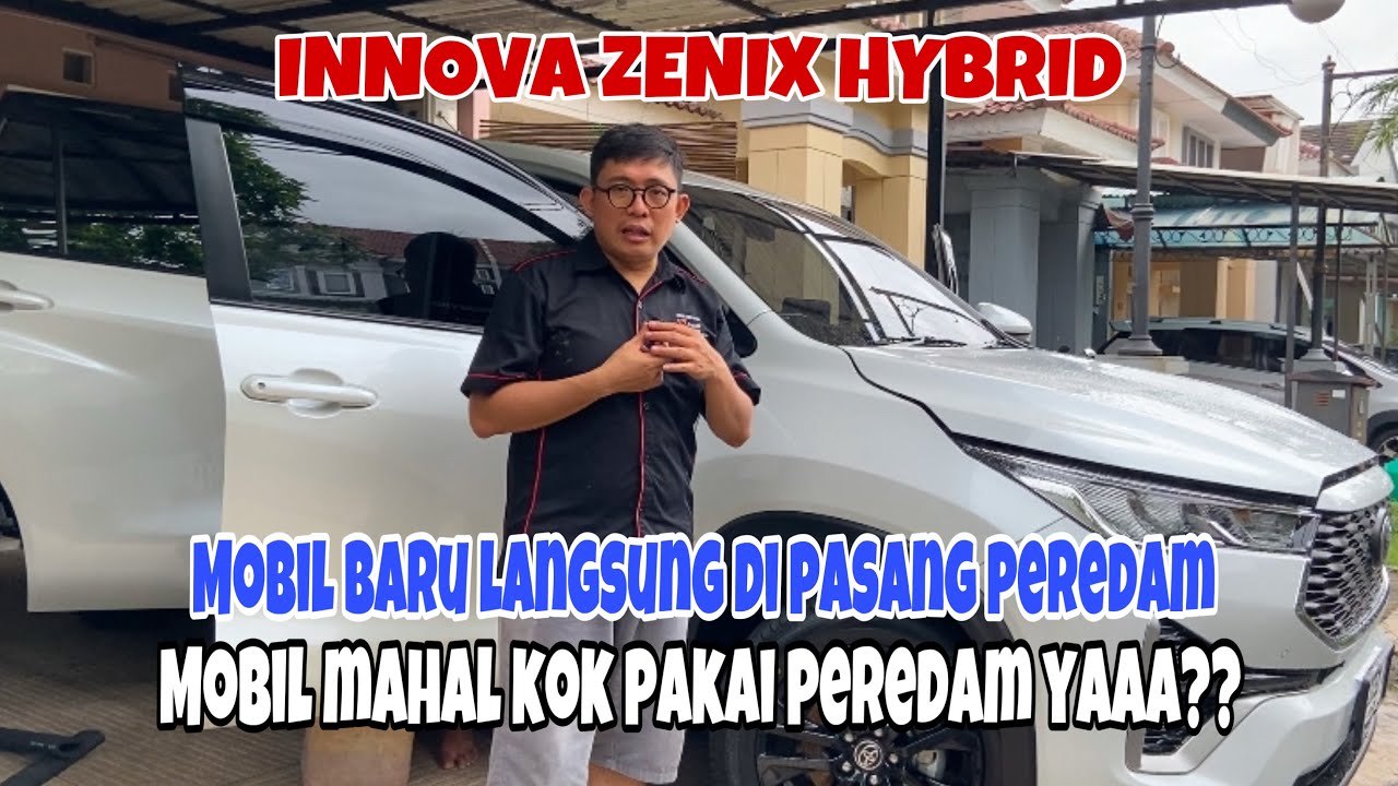 SUDAH HYBRID MASIH BISING!!PASANG PEREDAM DI MOBIL INNOVA ZENIX HYBRID ...
