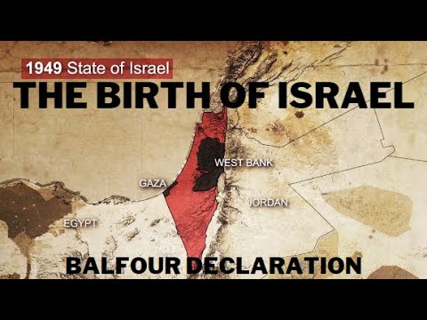 The Birth of Israel - Balfour Declaration - YouTube