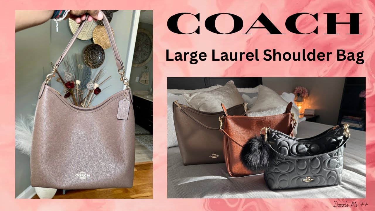💥NEW💥 COACH Large Laurel Shoulder Bag - YouTube