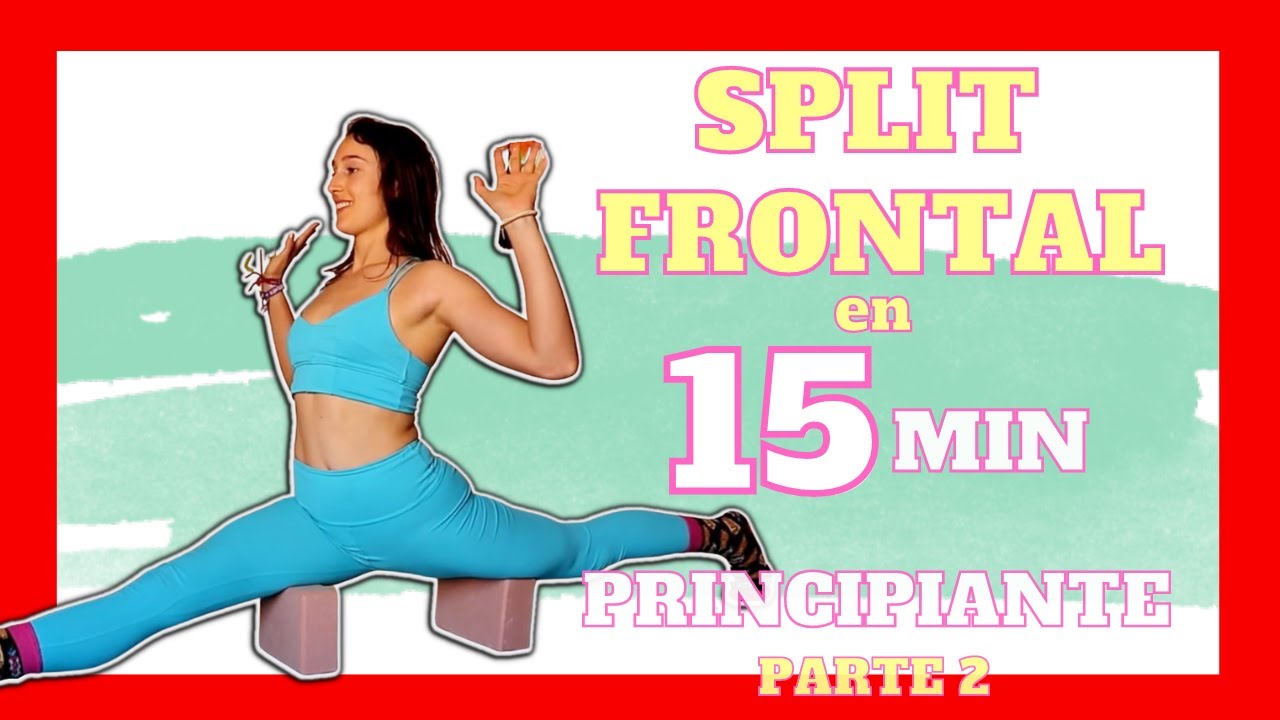 Cómo conseguir abrirse de piernas / Split Frontal (Spagat) / PARTE 2 ...