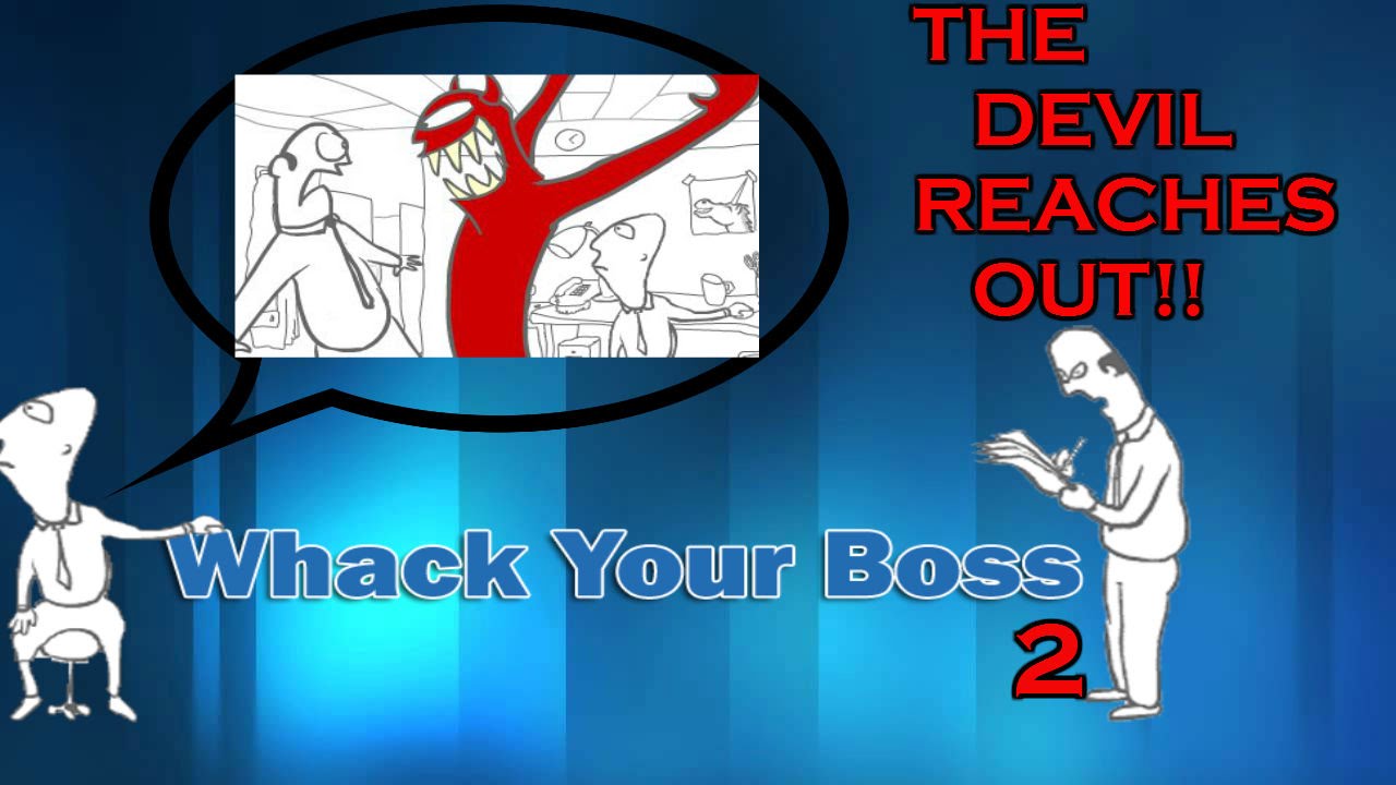 THE DEVIL REACHES OUT!! | Whack Your Boss 2: Fantasy Edition - YouTube