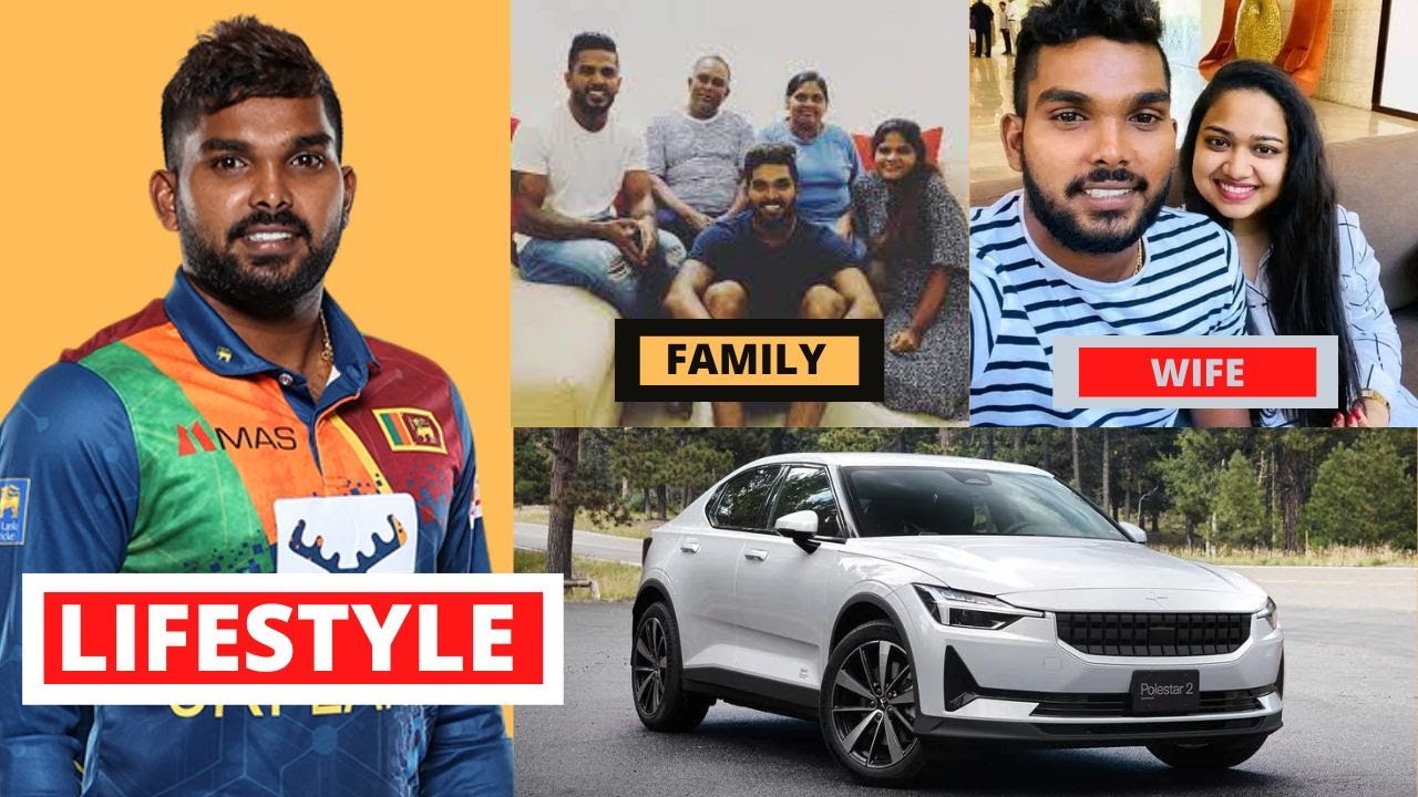 Wanindu Hasaranga Lifestyle 2022, Family, Biography, Wife, Career ...