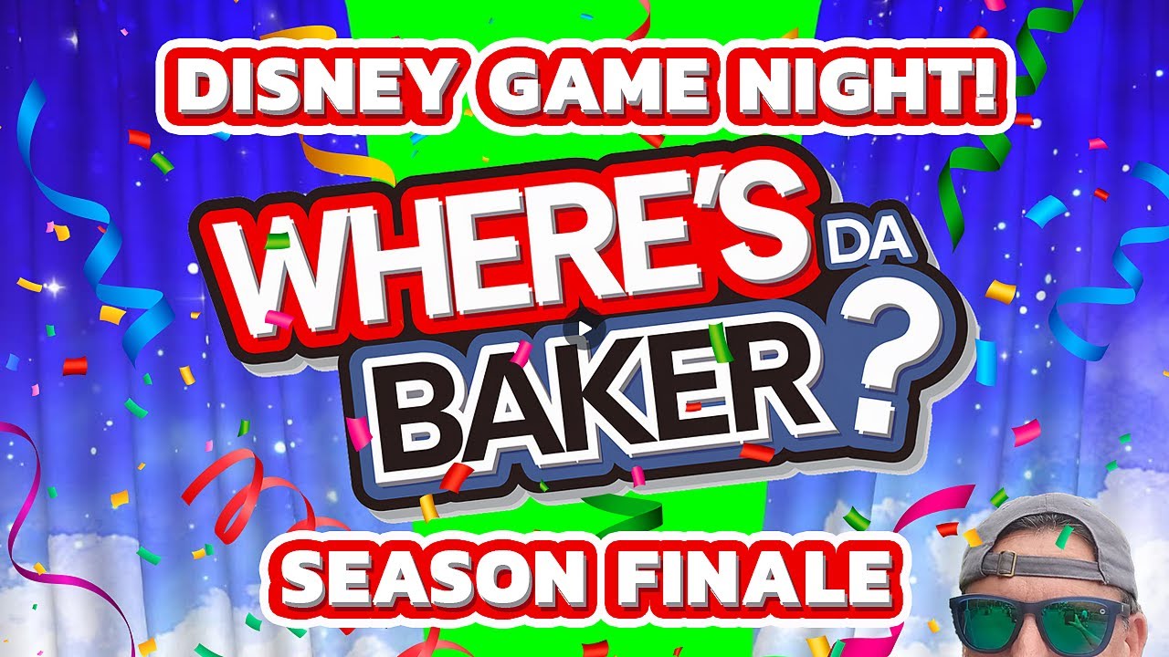Disney Game Night "Where's DaBaker" Season Finale! - YouTube