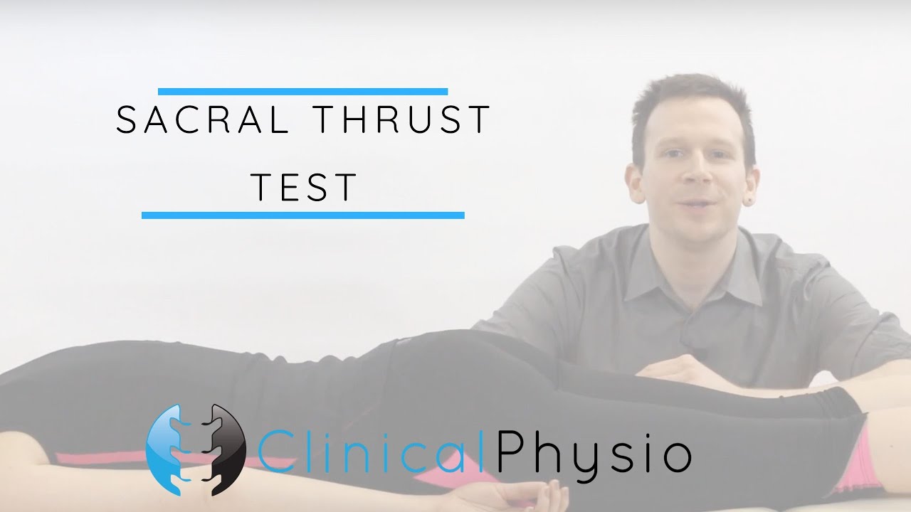 Sacral Thrust Test | Clinical Physio - YouTube