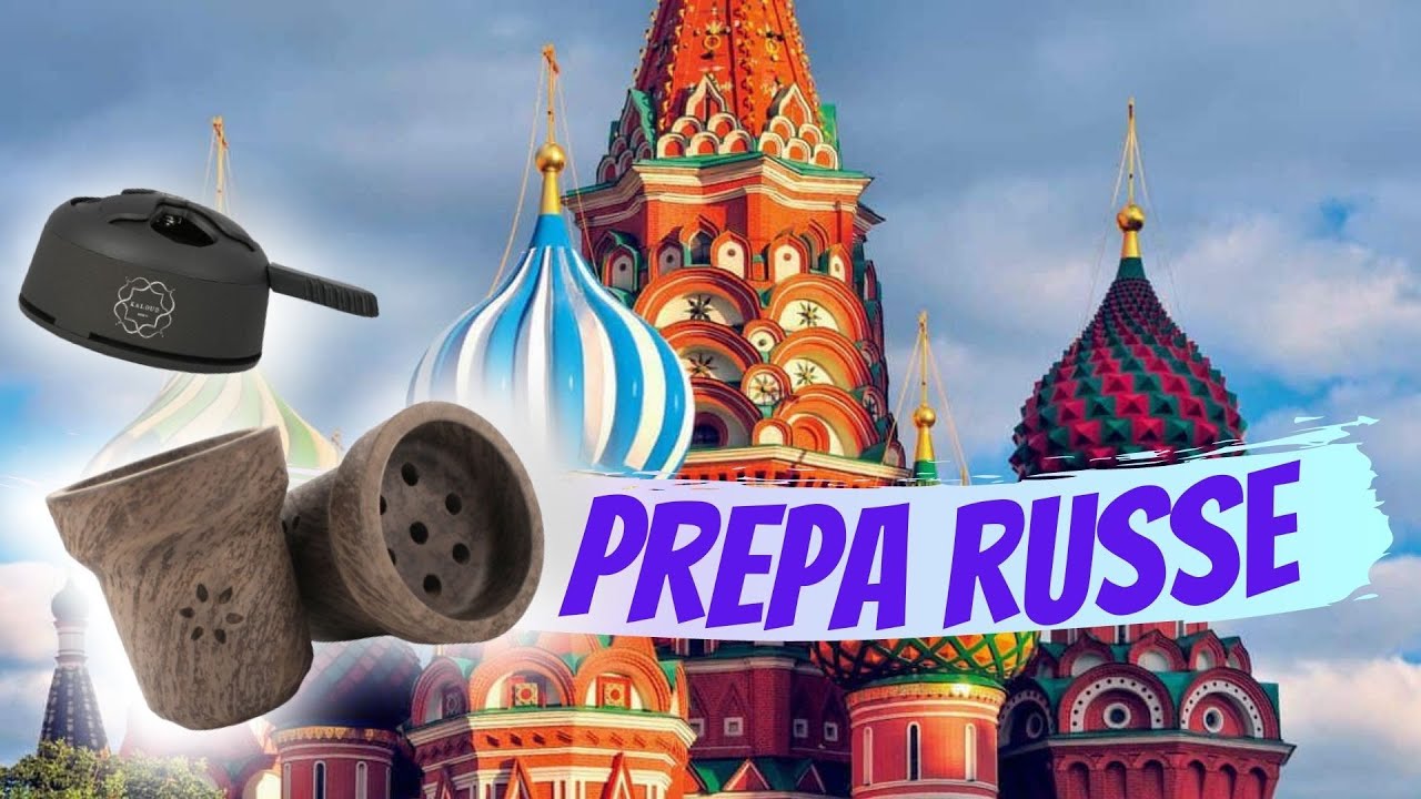 CHICHA PREPA RUSSE ! - YouTube