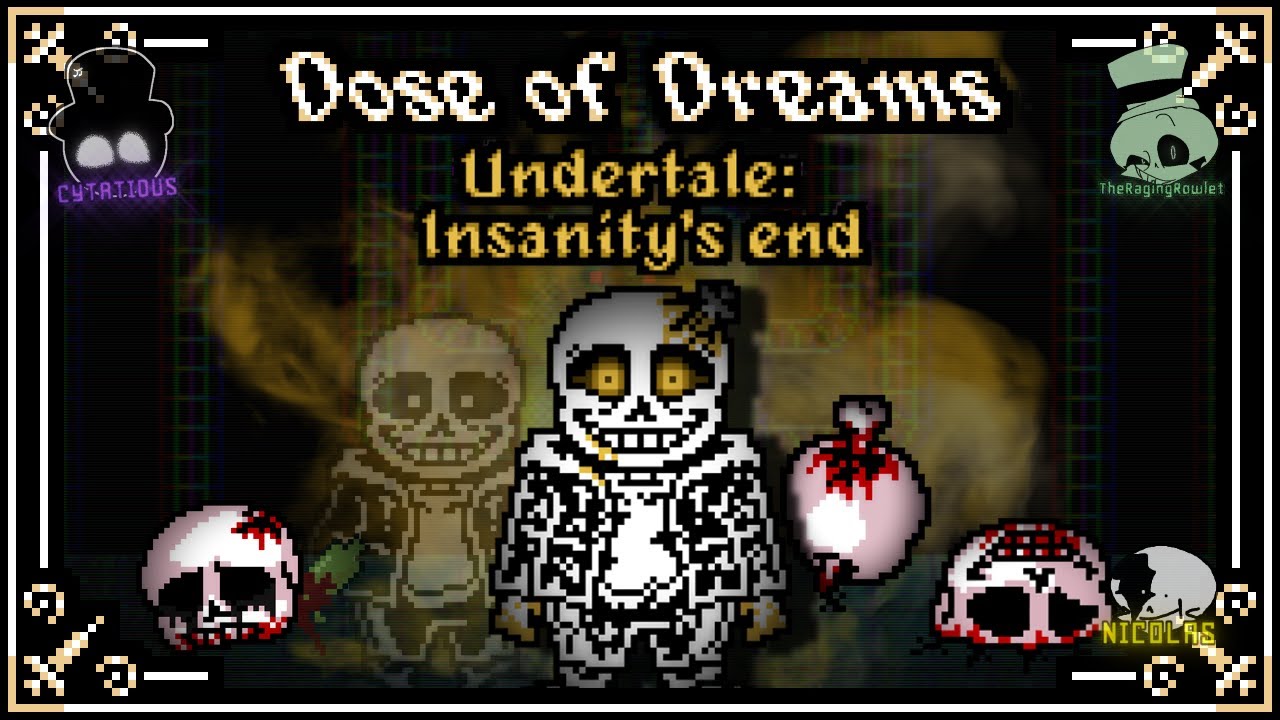 DOSE OF DREAMS【Undertale: Insanity's End】- Animated OST - YouTube