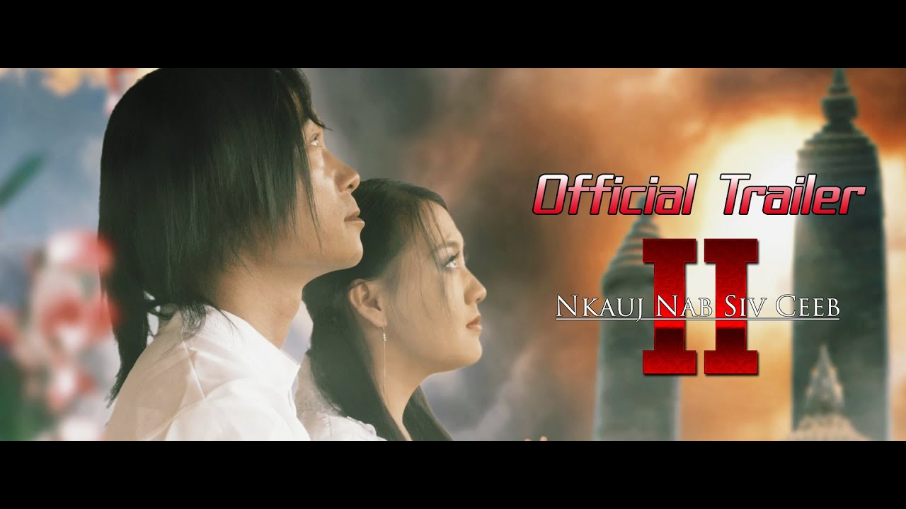 "Nkauj Nab Siv Ceeb 2" Official Trailer - YouTube