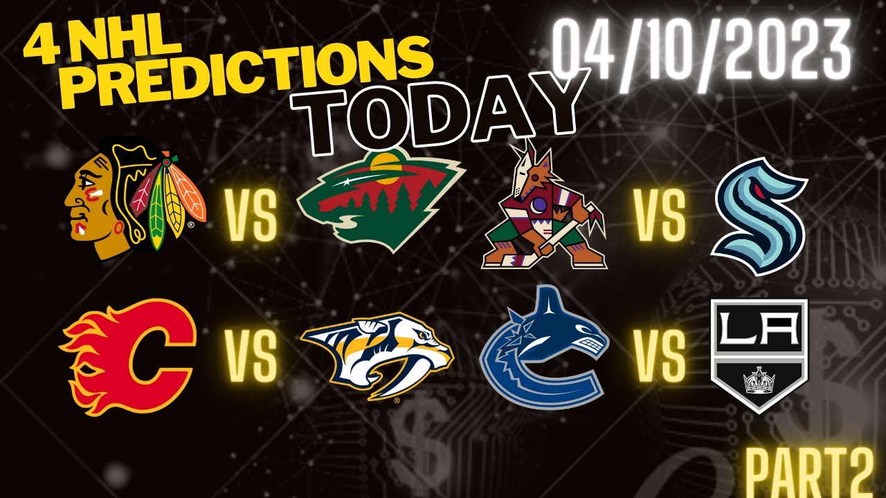 4 FREE NHL Picks Today 4/10/23 NHL Picks and Predictions NHL picks ...