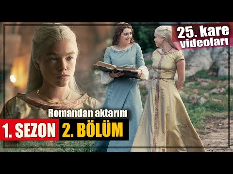 House of the Dragon 1. Sezon 2. Bölüm Anlatımı