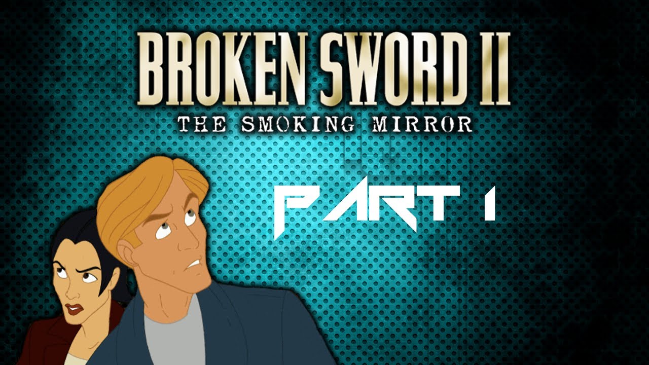 MGTV - Broken Sword II [Part 1] - Escape the spider! - YouTube