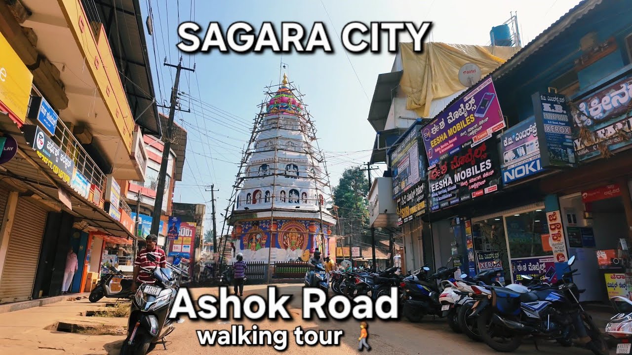 ಸಾಗರ Ashok Road, SAGARA CITY | Day Walk | Shops, Streets & People #4k ...