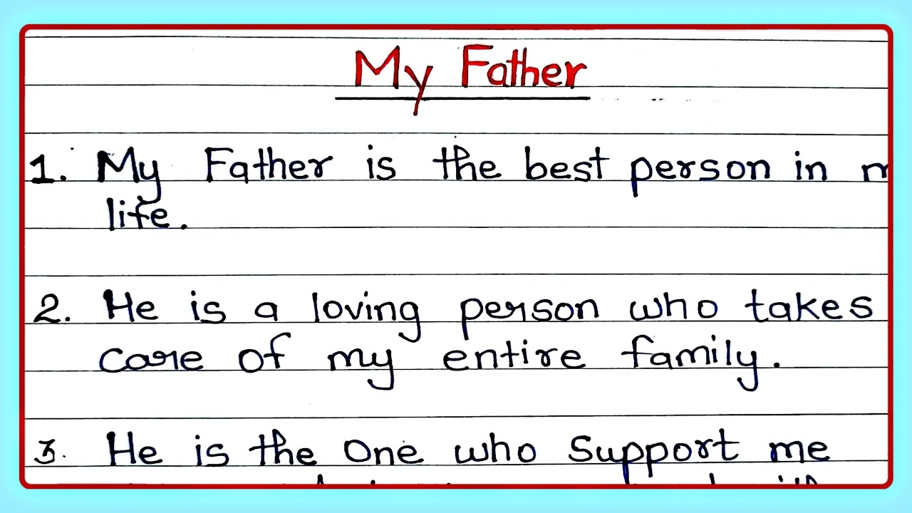 10 Lines Essay on My Father | Essay on My Father in English | Essay ...
