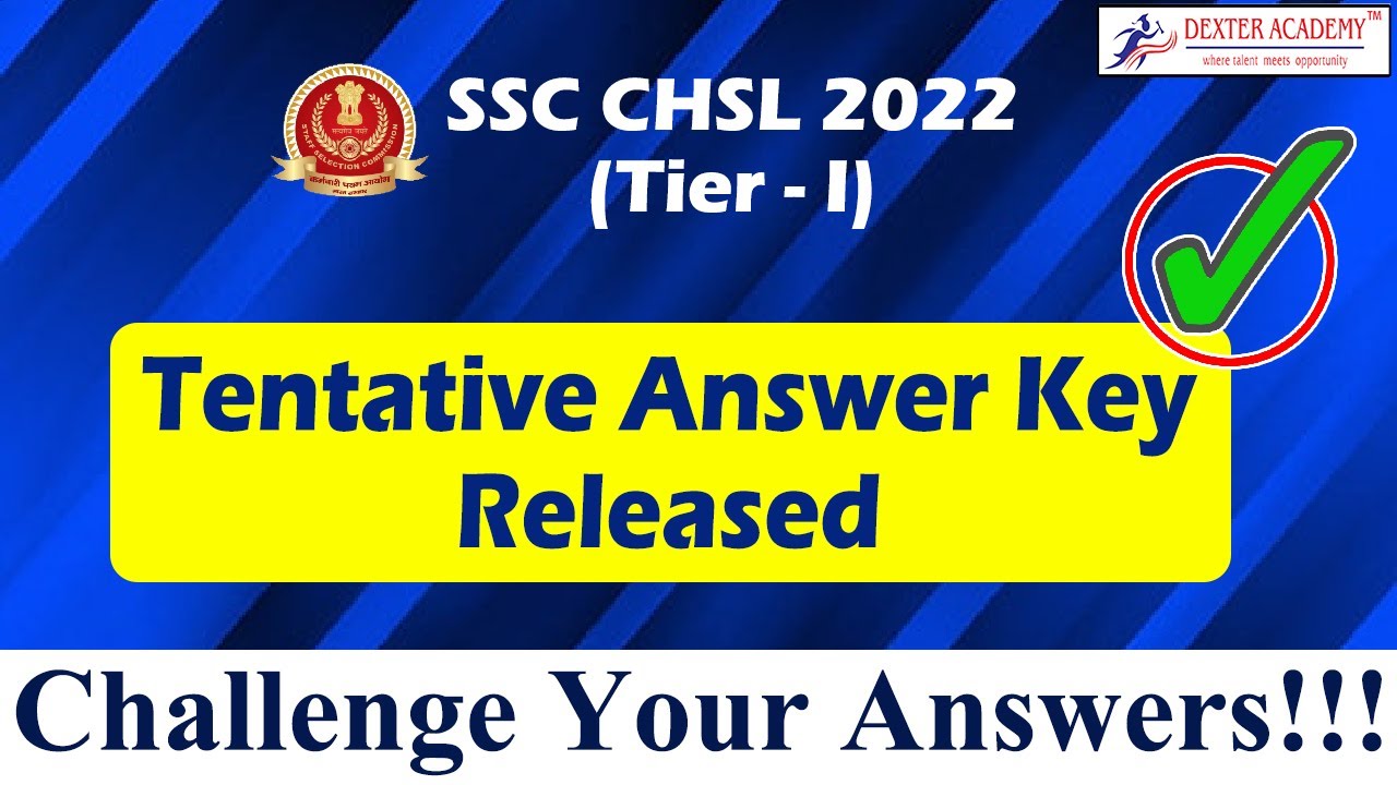 SSC CHSL 2022 | Tier I | Tentative Answer Key | Challenge Your Answers ...