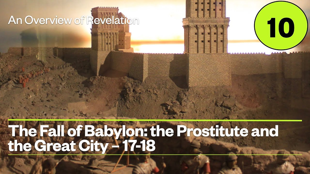 The Fall of Babylon: The Prostitute and the Great City – Revelation 17-18 - YouTube