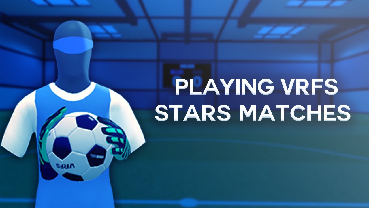 Playing VRFS Stars Matches! - YouTube