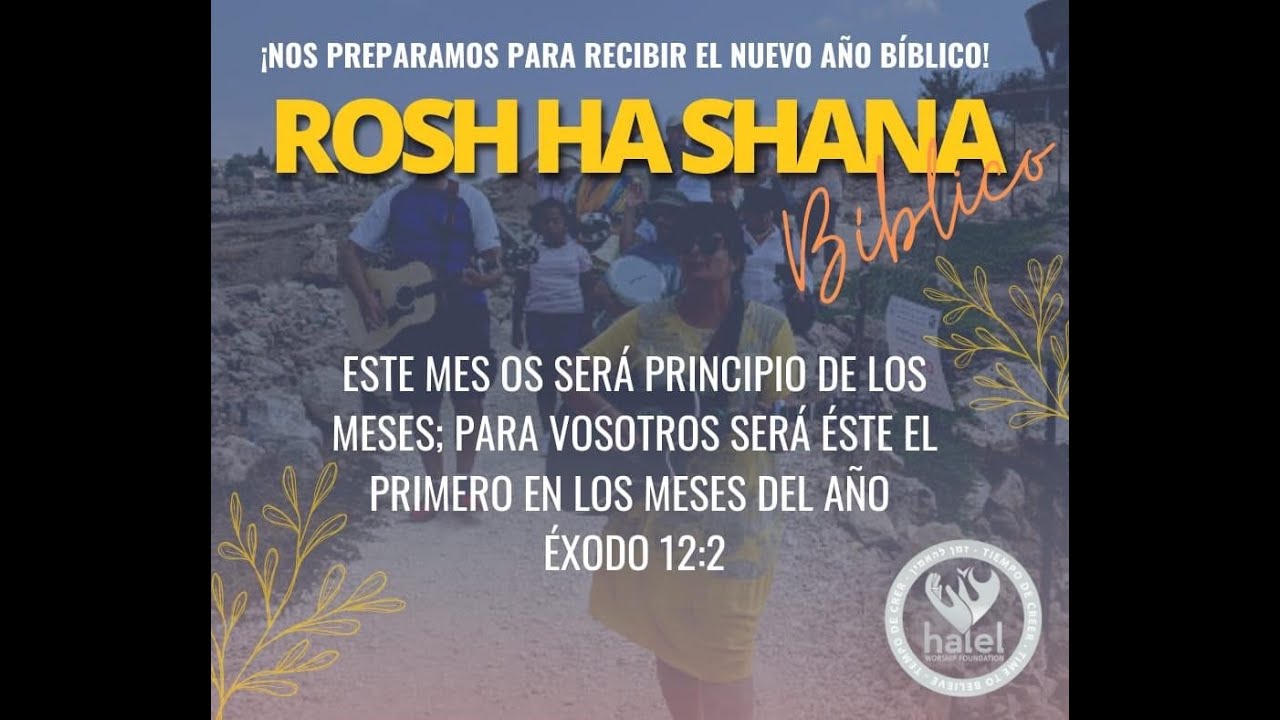 Halel Worship Rosh Ha Shana Mes De Abib Exodo 12 2 Youtube