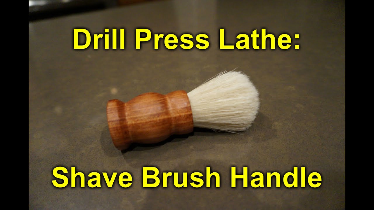 Drill Press Lathe - Making a Shaving Brush Handle - YouTube