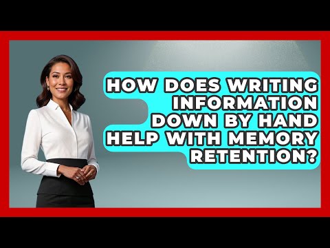 How Does Writing Information Down by Hand Help with Memory Retention? | Ultimate Study Hacks