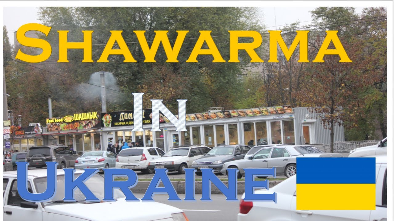 Shawarma in Ukraine , Shawarma Line - Ukraine - zaporozhye - YouTube