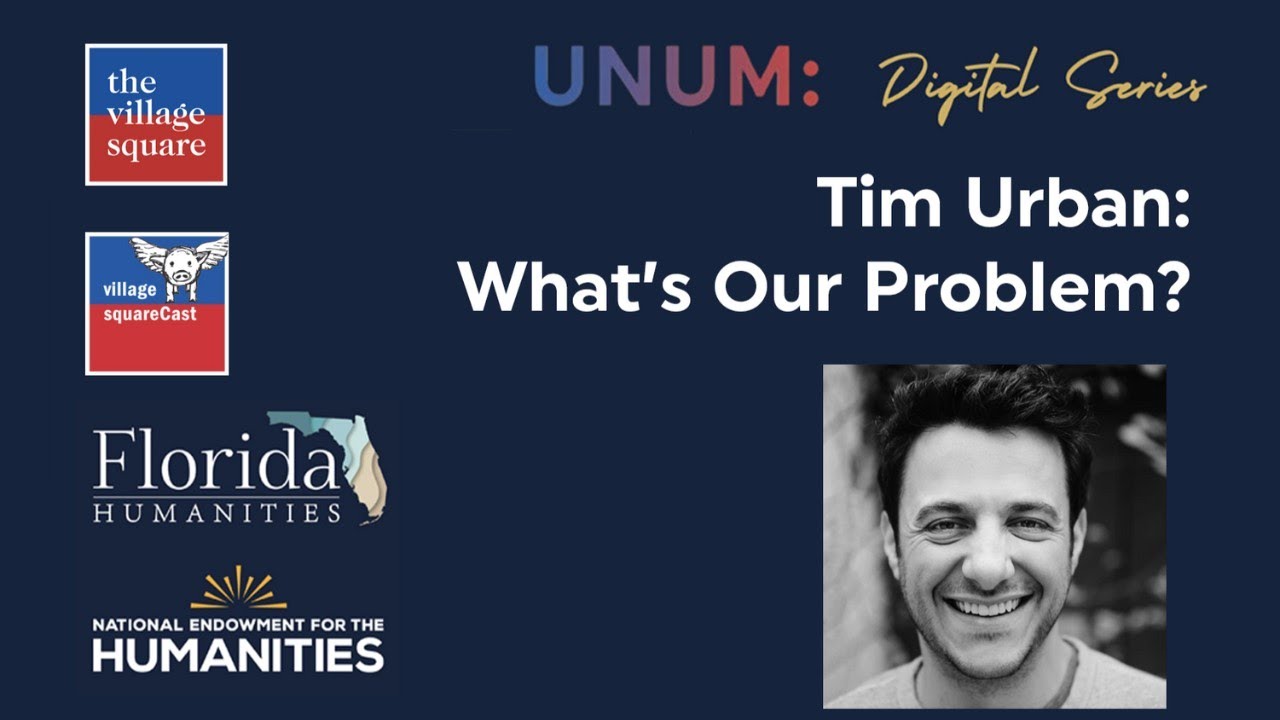 "What’s Our Problem? Self-Help for Societies" with Author Tim Urban ...