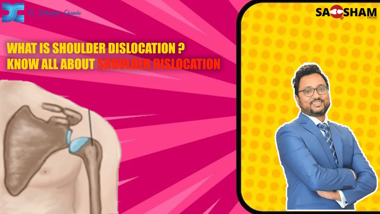 What is Shoulder Dislocation? Causes, Symptoms & Best Treatment Options ...