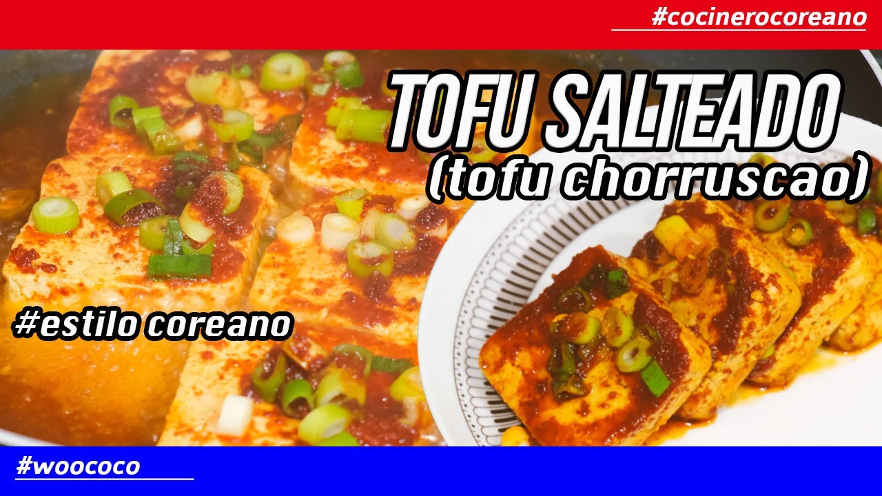 TOFU SALTEADO l CHORRUSCAO l 두부조림 l COMIDA COREANA l CÓMO HACER l ...