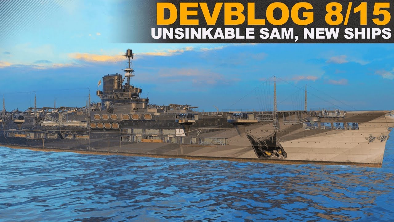 DevBlog - Unsinkable Sam, New Ships - YouTube