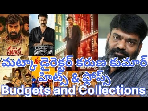 Matka Director Karuna Kumar Hits and Flops | Director Karuna Kumar ...