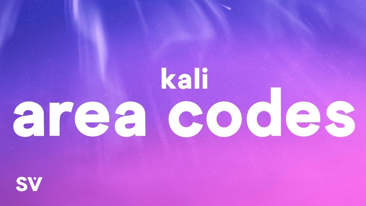 Kali - Area Codes (Lyrics) | 25 Min - YouTube