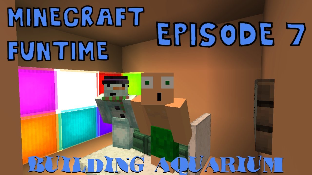 Minecraft Funtime - Episode 7 - YouTube