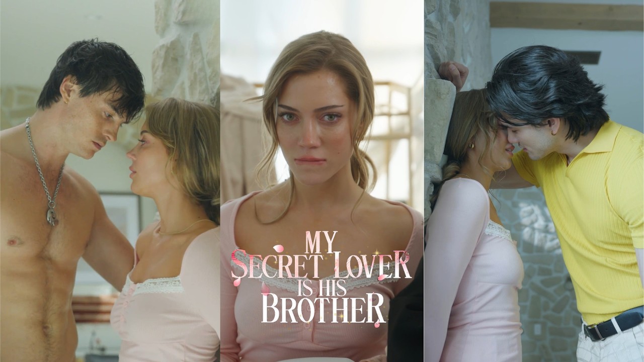 【My Secret Lover Is His Brother】ep1-13丨ReelShort - YouTube