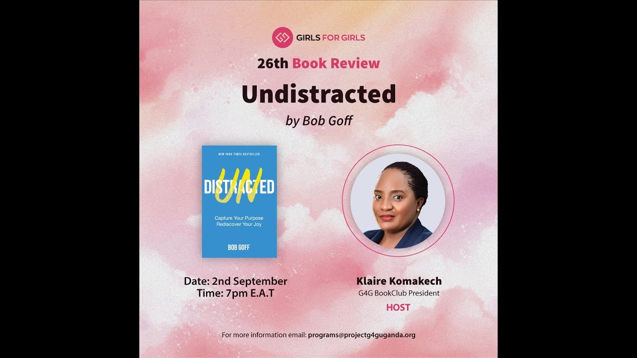 26th Book Review Undistracted by Bob Goff - YouTube