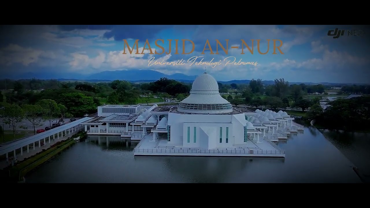 Masjid An-Nur UTP (Universiti Teknologi Petronas) Bota Perak - YouTube