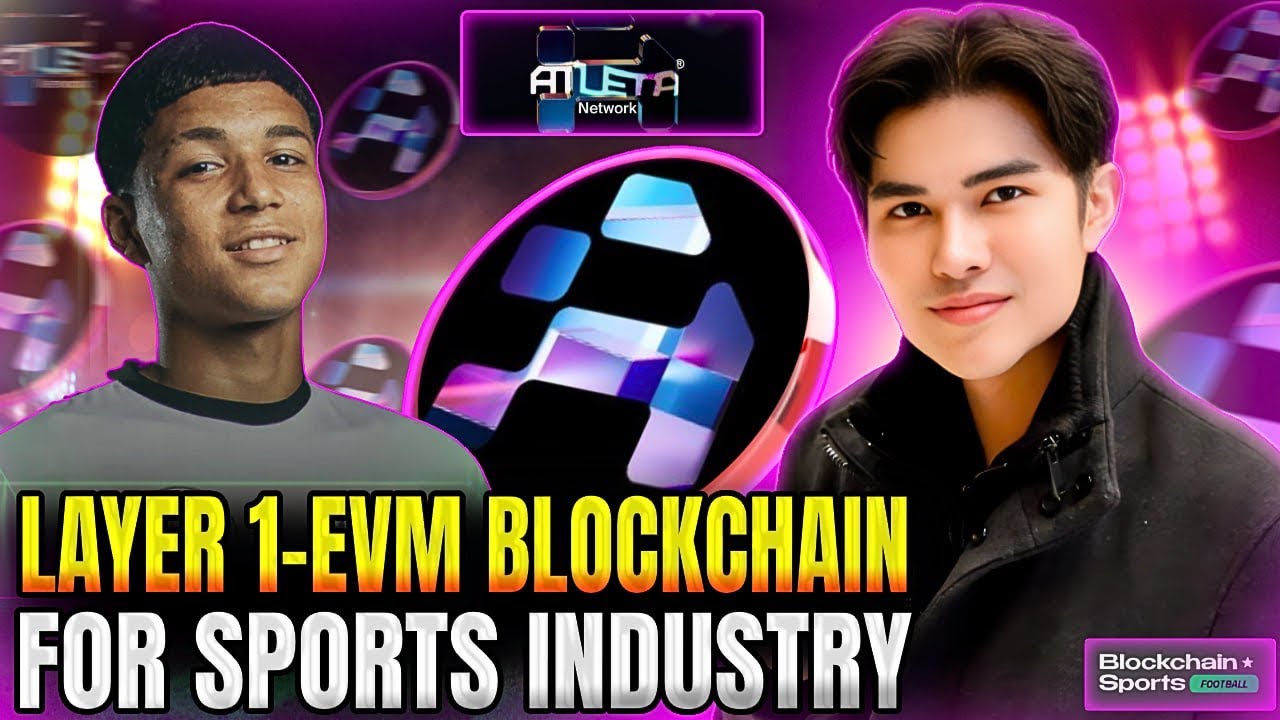 Atleta Network - Layer 1 EVM Blockchain For Sports Industry ...