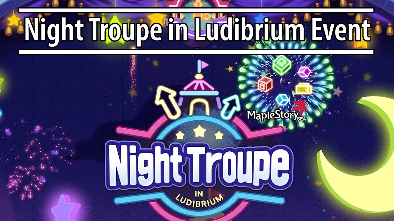 MapleStory Night Troupe in Ludirium & 7000 Days Event | MapleStorySea ...