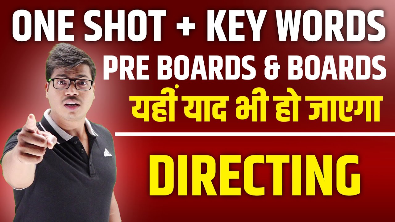 DIRECTING Chapter 7 | One shot Revision with all key words in 30 ...