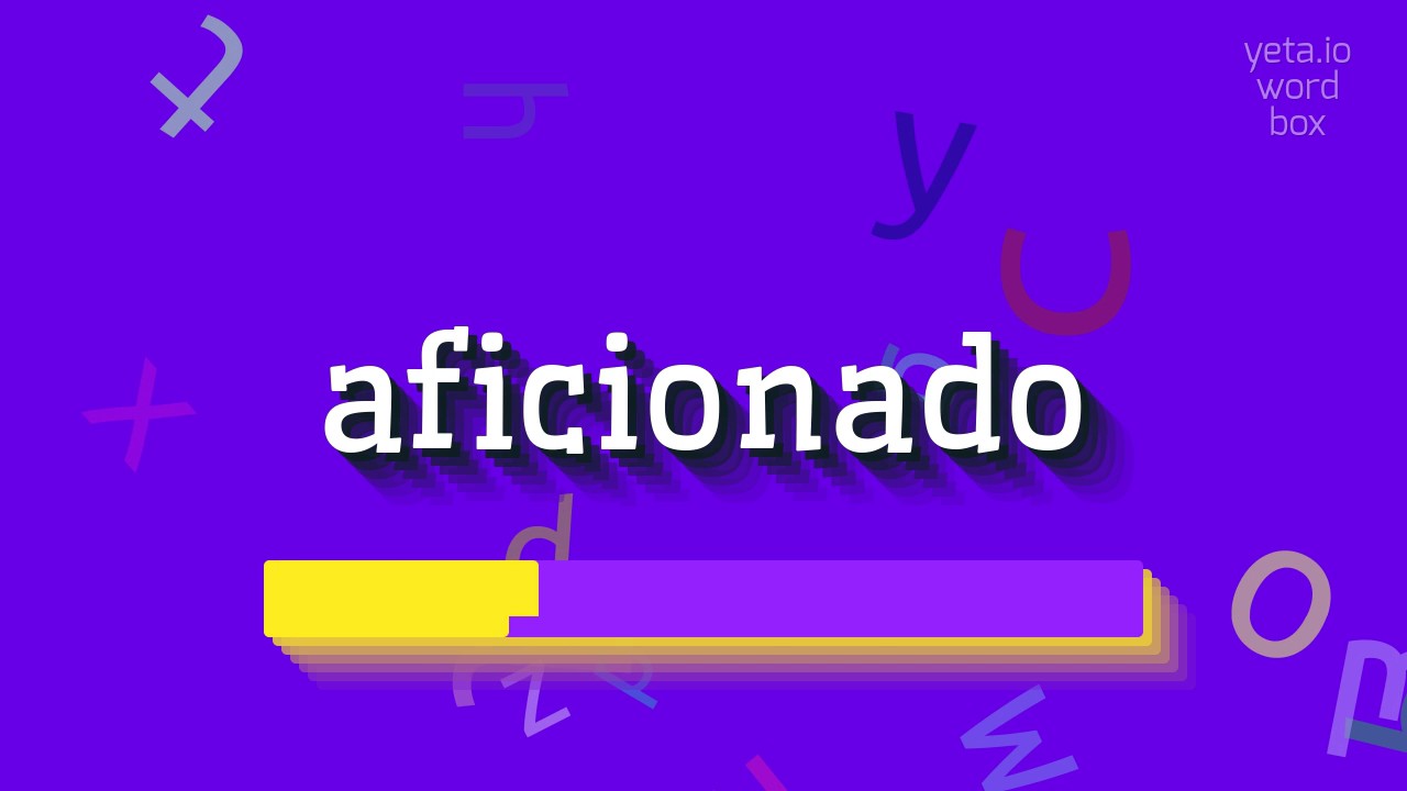 How to say "aficionado"! (High Quality Voices) - YouTube