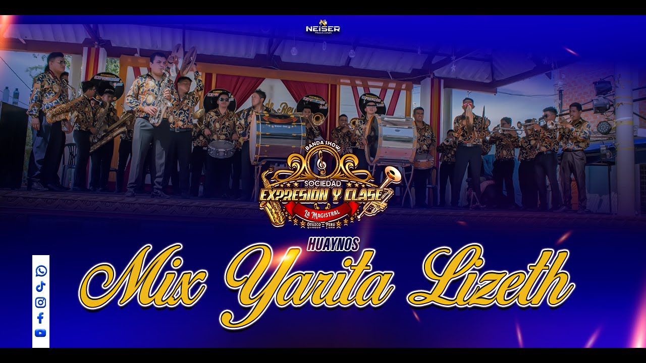 HUAYNO MIX YARITA LIZETH BANDA SOCIEDAD EXPRESIÓN Y CLASE OTUZCO - YouTube