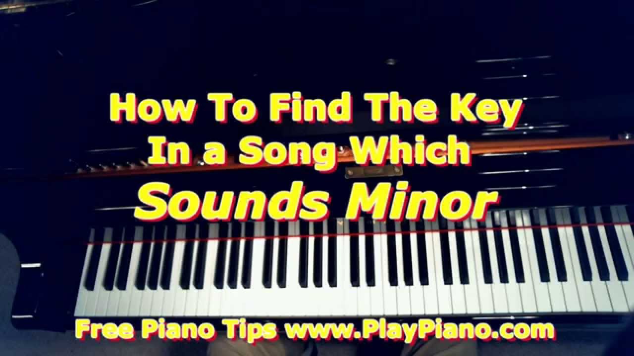 How To Tell The Key When The Song Sounds Minor - YouTube