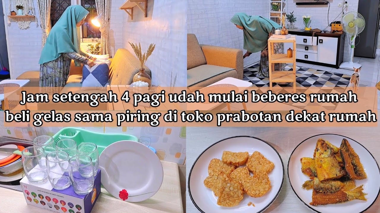Jam setengah 4 pagi udah beres-beres rumah - YouTube