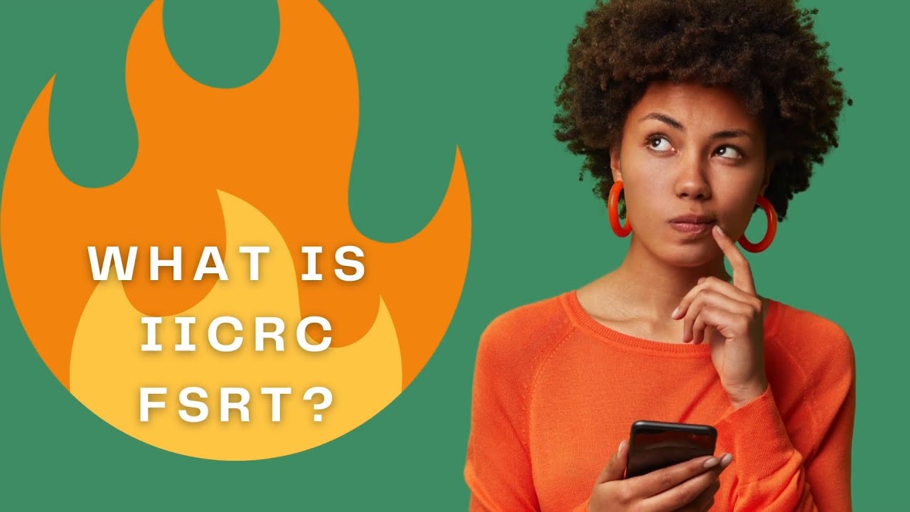 What is IICRC FSRT? - YouTube