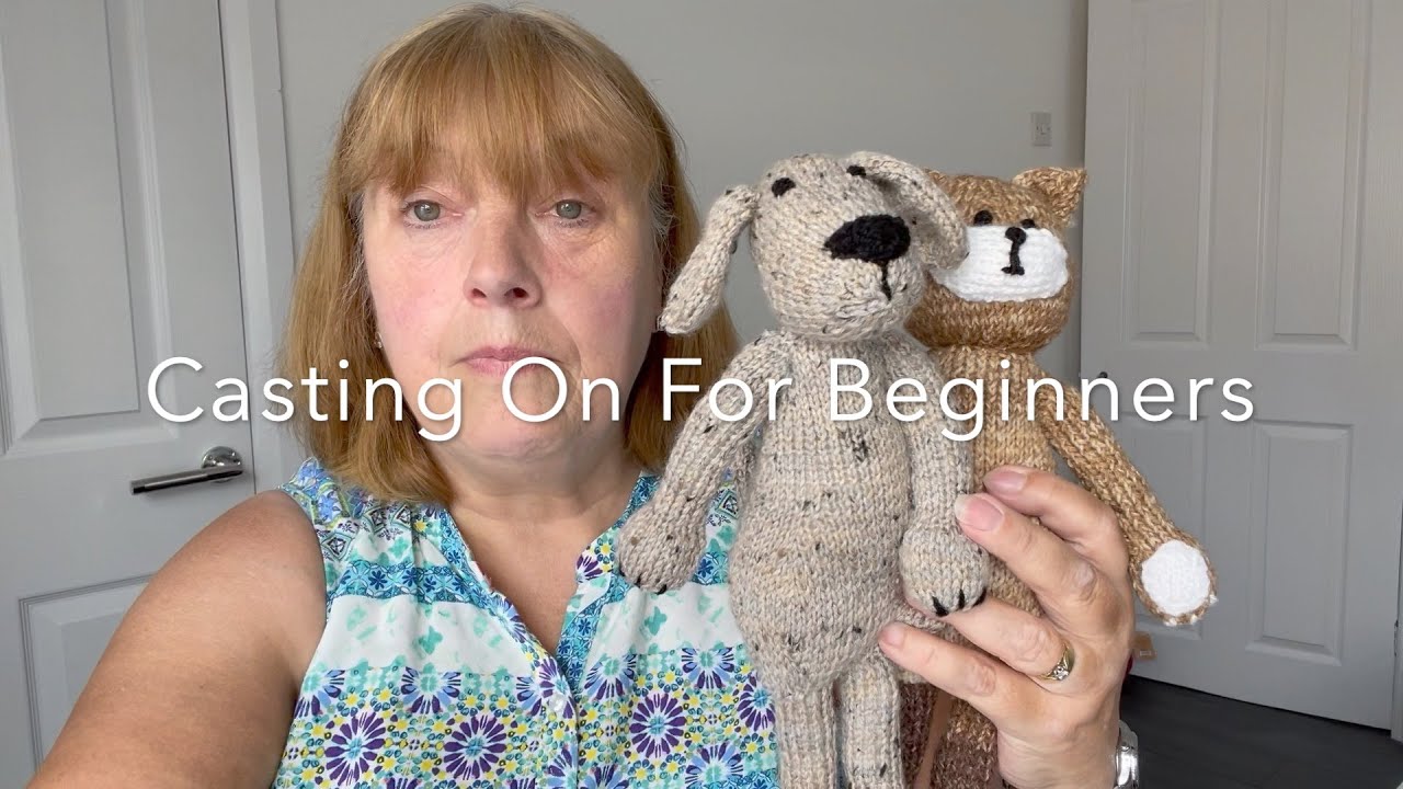 Knitting For Beginners - Casting On - YouTube