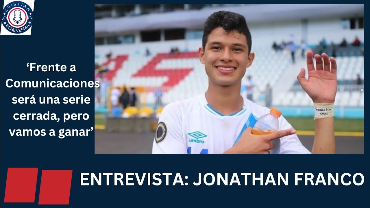 JONATHAN FRANCO: 'MI SUEÑO ES JUGAR EN EUROPA' - YouTube